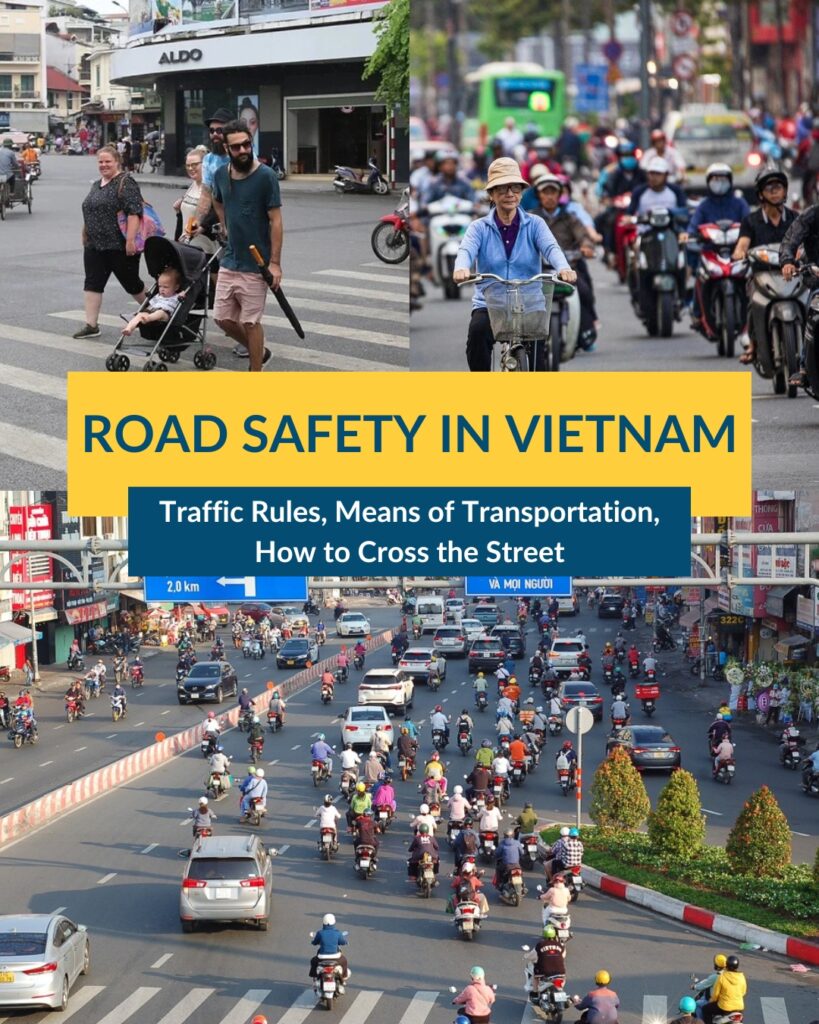 Road Safety and Traffic in Vietnam 2025: A COMPLETE Guide for First-Timers